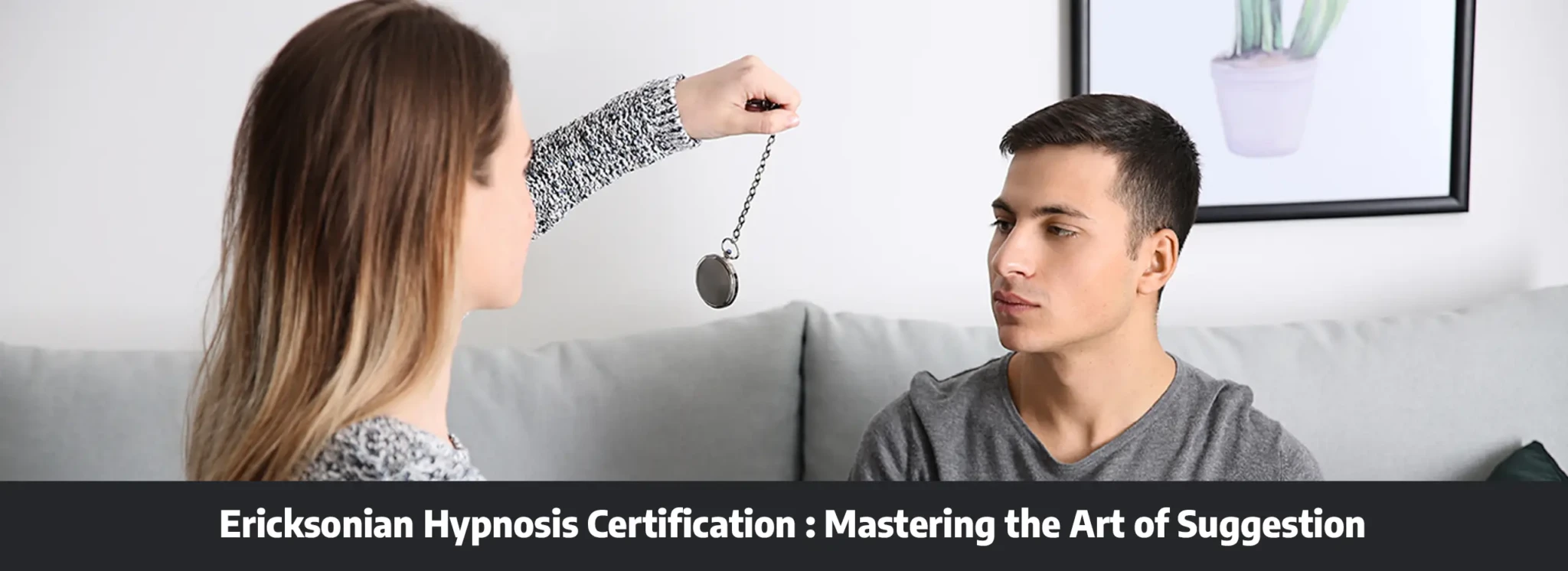 Ericksonian Hypnosis Certification Online: Mastering the Art of ...