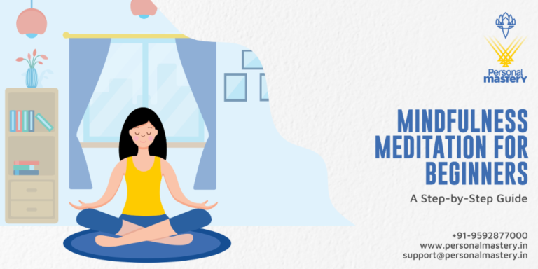 Mindfulness Meditation for Beginners: A Step-by-Step Guide